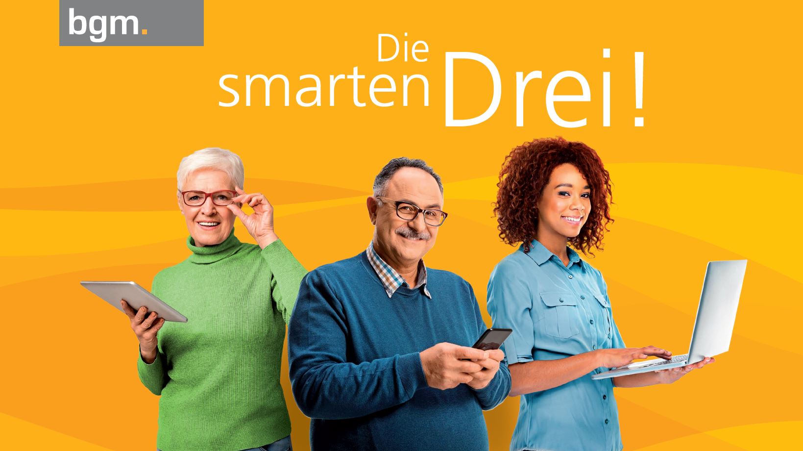 bgm | Die smarten Drei – Jetzt App herunterladen!